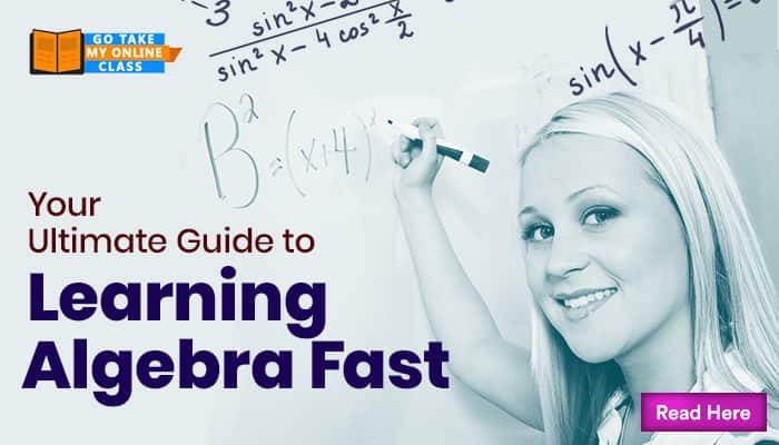 Learning Algebra Fast Effective Tips For A Better Grade