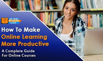 How to make Online Learning more Productive - Top Tips and Tricks