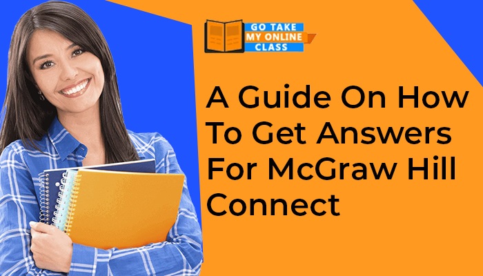 How To Get Answers For McGraw Hill Connect Assignment On 2023