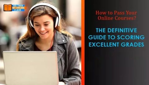 How to Pass Your Online Courses? Get the Ultimate Solution!